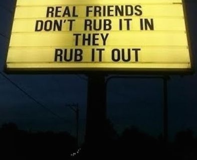 Don’t Rub It In… – Everyday Whispers